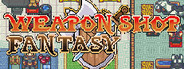 Weapon Shop Fantasy - Translation Project Started. - Steam News