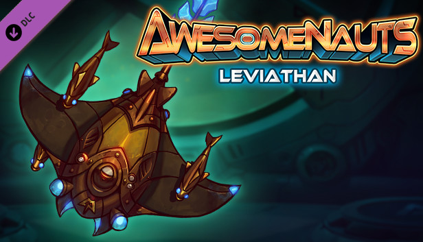 Leviathan - Awesomenauts Droppod - Steam News Hub