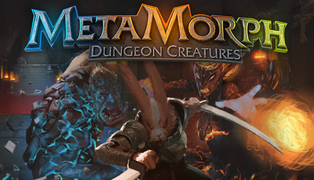 MetaMorph: Dungeon Creatures on Steam