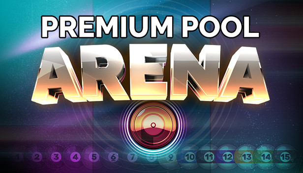Premium Pool Arena on Steam