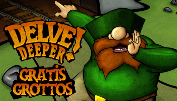 Delve Deeper: Gratis Grottos on Steam