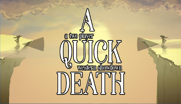 A Quick Death on Steam