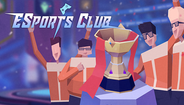 电竞俱乐部/ESports Club on Steam