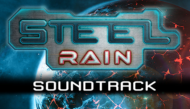 Steel Rain - Soundtrack on Steam