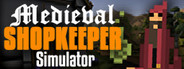 Medieval Shopkeeper Simulator - FRIDAY 11th STEAM RELEASE! - Steam News