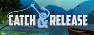 Steam :: Catch & Release :: PATCH NOTES v.1.1.3