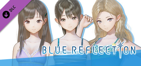 BLUE REFLECTION - Summer Clothes Set E (Rin, Kaori, Rika) on Steam