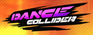 Dance Collider - Dance Collider Beta 5 - Steam News