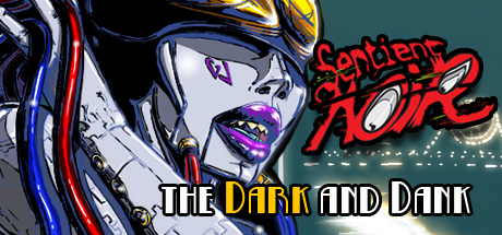 Sentient Noir: the Dark and Dank na Steam