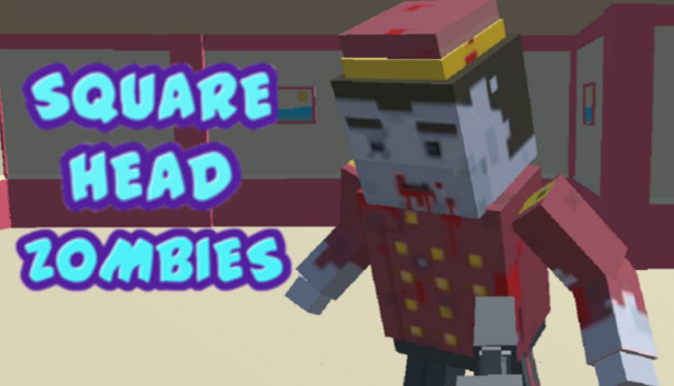 Square Head Zombies - FPS Game on Steam