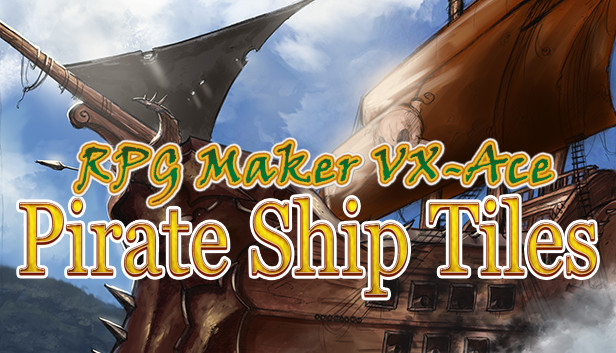 RPG Maker VX Ace - Pirate Ship Tiles on Steam
