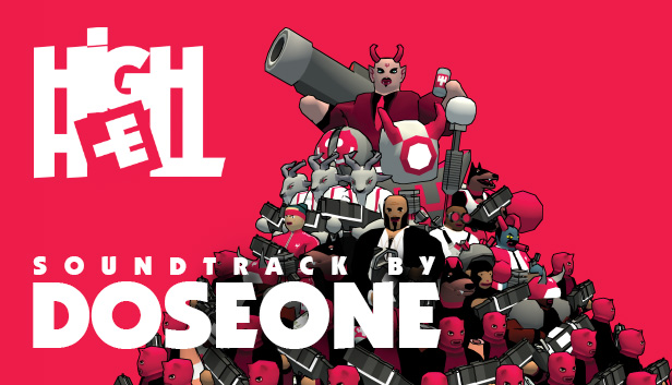 High Hell Soundtrack by Doseone on Steam