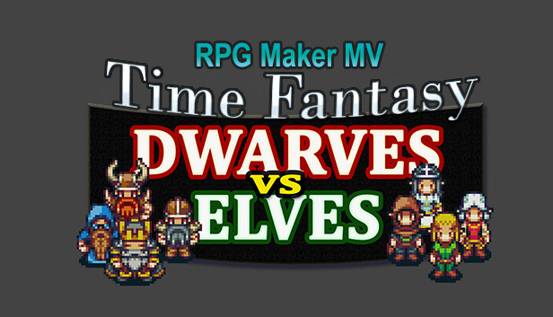RPG Maker MV - Time Fantasy Add-on: Dwarves Vs Elves on Steam