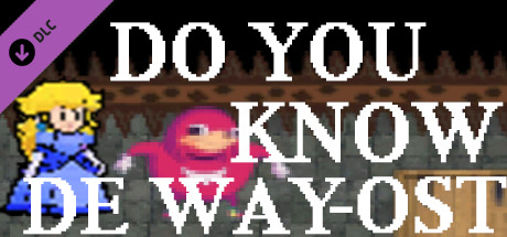Save 51% on Do you know de way - OST on Steam
