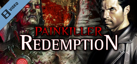 Painkiller Redemption Trailer - UncensorPat.ch
