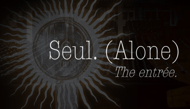 Seul (Alone): The entrée on Steam