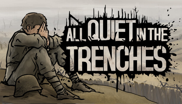 All Quiet in the Trenches on Steam