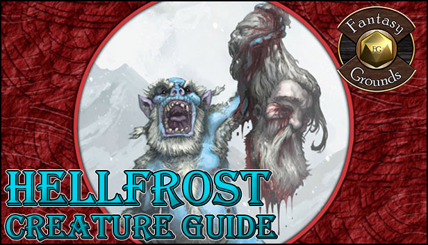 Fantasy Grounds - Hellfrost Creature Guide (Savage Worlds) on Steam