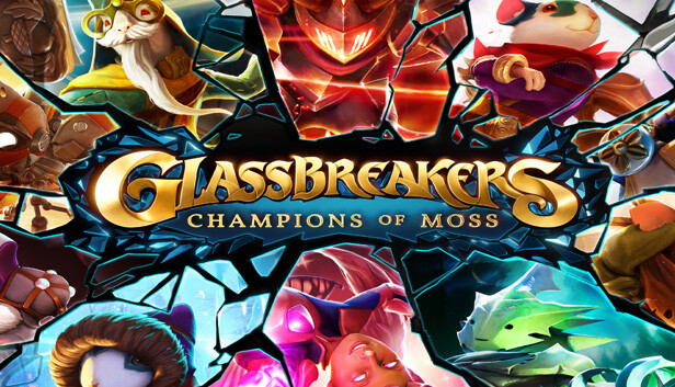 Glassbreakers: Champions of Moss on Steam