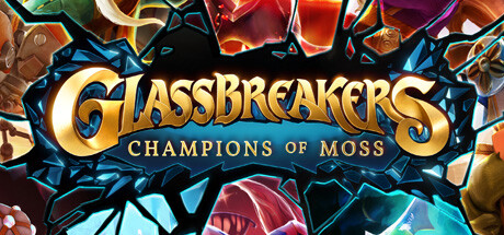Glassbreakers: Champions of Moss on Steam