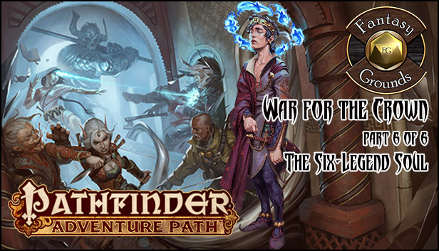 Fantasy Grounds - Pathfinder RPG - War for the Crown AP 6: The Six ...