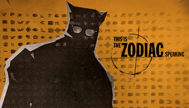 This is the Zodiac Speaking on Steam