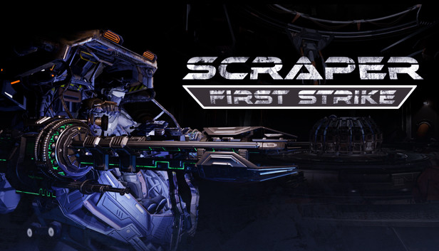 Scraper: First Strike on Steam
