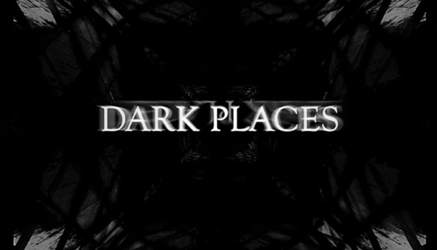 Dark Places on Steam