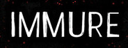 IMMURE - IMMURE v1.1.2 patch notes - Steam News