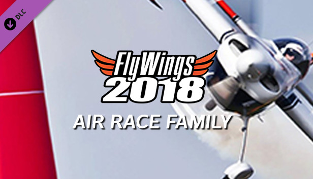 FlyWings 2018 - Air Race Family on Steam