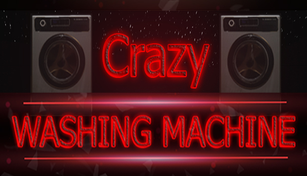 Crazy Washing Machine on Steam