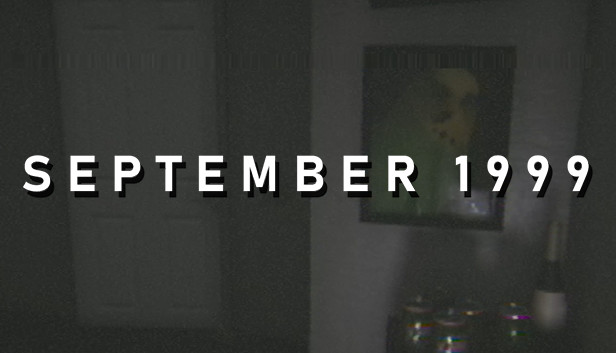 SEPTEMBER 1999 on Steam