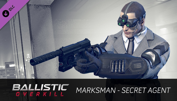 Ballistic Overkill - Marksman: Secret Agent - Steam News Hub