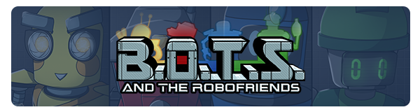 B.O.T.S. and the Robofriends on Steam