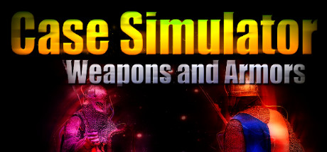 Case Simulator Weapons and Armors on Steam