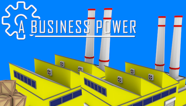 A Business Power on Steam