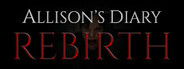 Allison's Diary: Rebirth - Allison's Diary: Rebirth - Localized ...