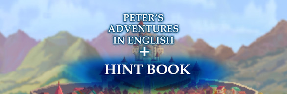 Peter's Adventures in English - Hint Book Edition on Steam