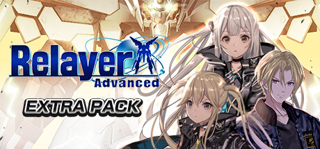 Relayer Advanced EXTRA PACK on Steam