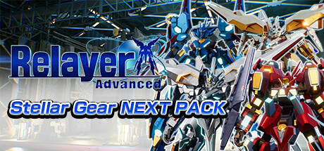 Relayer Advanced NEXT機体 PACK on Steam