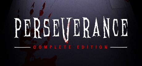 Perseverance: Complete Edition on Steam