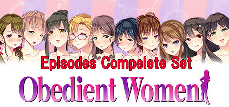 Obedient Women Episodes Compelete Set on Steam