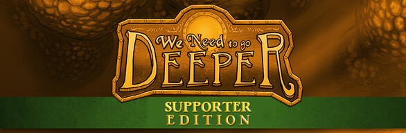Save 44% on We Need To Go Deeper - Supporter Edition on Steam