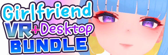 GirlFriend VR + Desktop BUNDLE on Steam