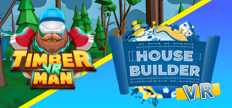 House Builder and Timberman VR on Steam