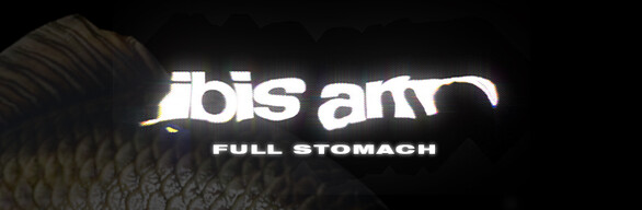 IBIS AM: Full Stomach on Steam