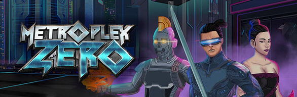 Metroplex Zero & Soundtrack on Steam