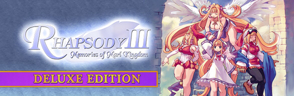 Rhapsody III: Memories of Marl Kingdom Deluxe Edition on Steam