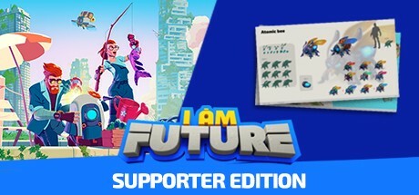 I Am Future - Supporter Edition on Steam