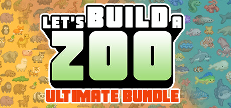 The Ultimate Let's Build a Zoo Bundle on Steam